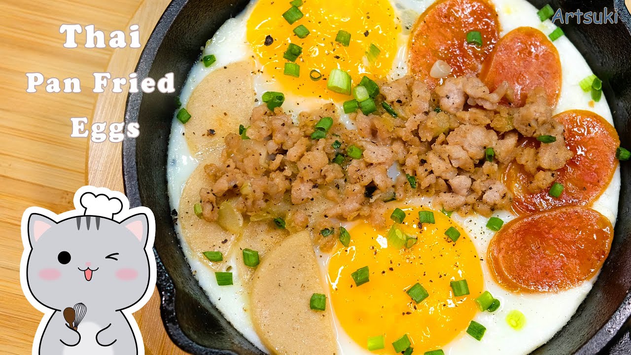 How To Make Healthy And Delicious Thai Breakfast | Thai Pan Fried Eggs ...