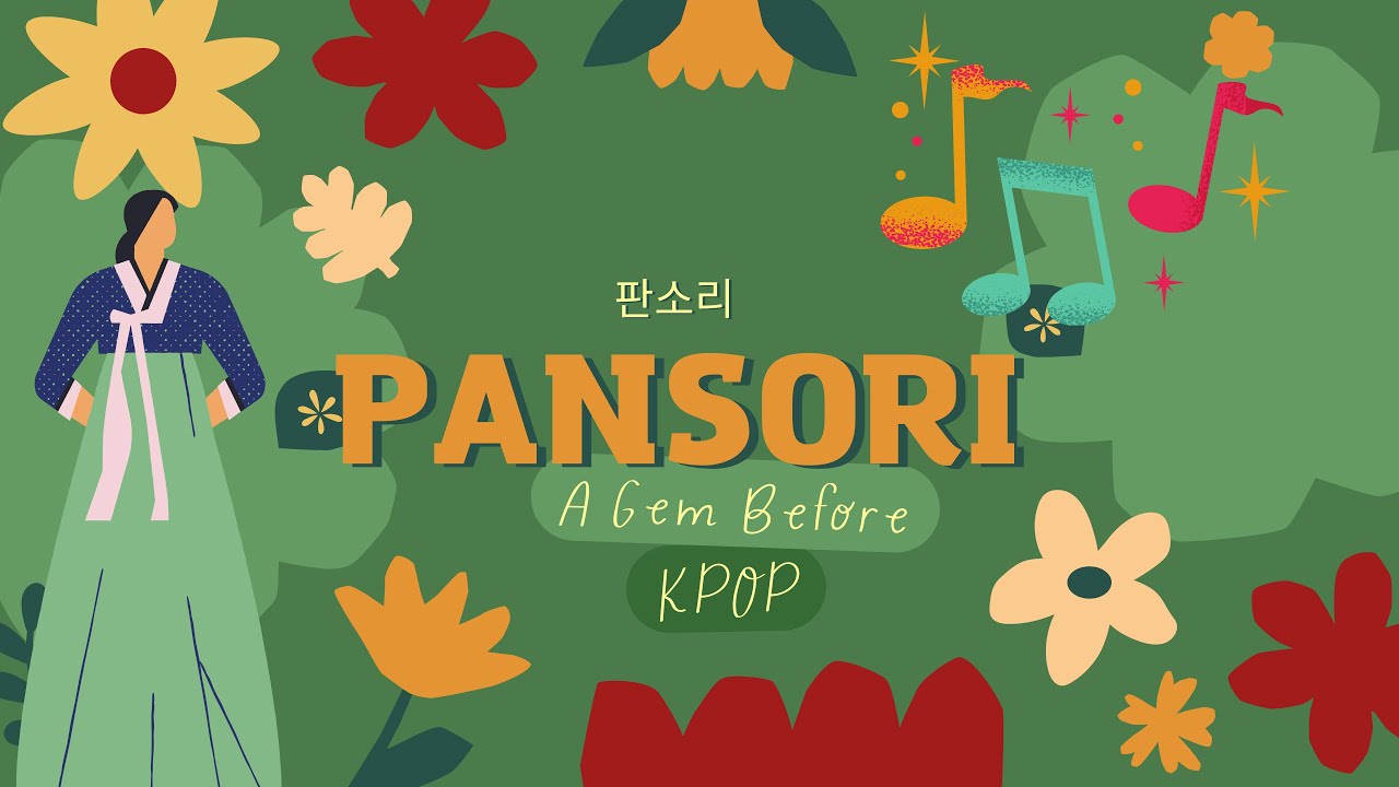PANSORI ( 판소리 ): A Renowned Gem Before KPop | K-influencer June's ...