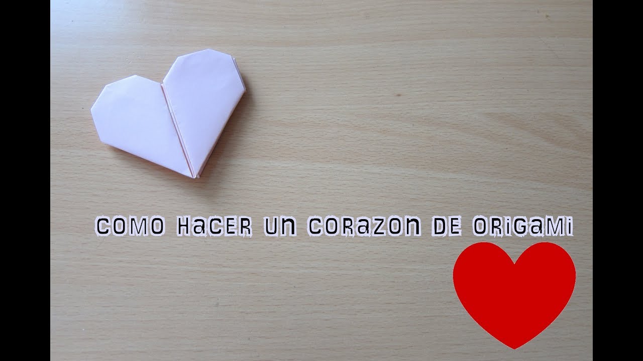como hacer un corazón de papiroflexia//creando papiroflexia - YouTube