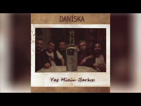 Daniska - Yaş Hüzün Şarkısı