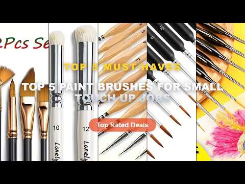 Top 5 Best Top 5 Paint Brushes For Small Touch Up Jobs (Must Have!) - 00000# 7# Fine Tip Paint Brush