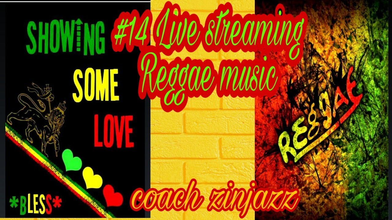 #14 live streaming reggae music - YouTube