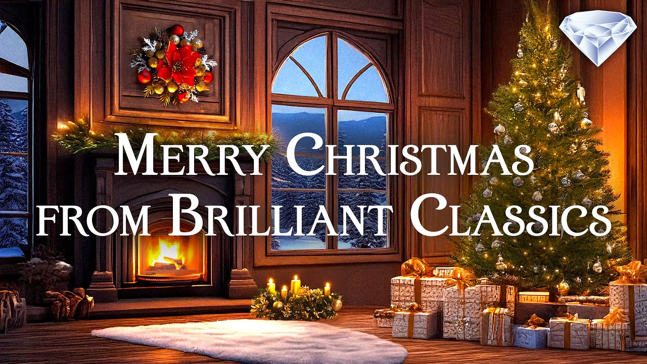 Merry Christmas from Brilliant Classics - YouTube