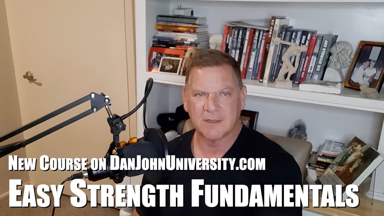 New Easy Strength Course Now Available at Danjohnuniversity.com - YouTube