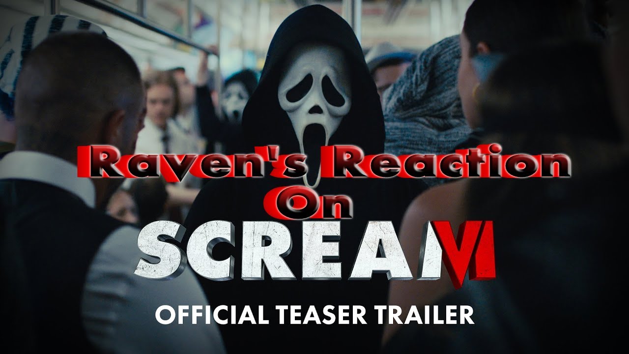 Raven's Reactions on Scream VI and Ghostface Calls - YouTube