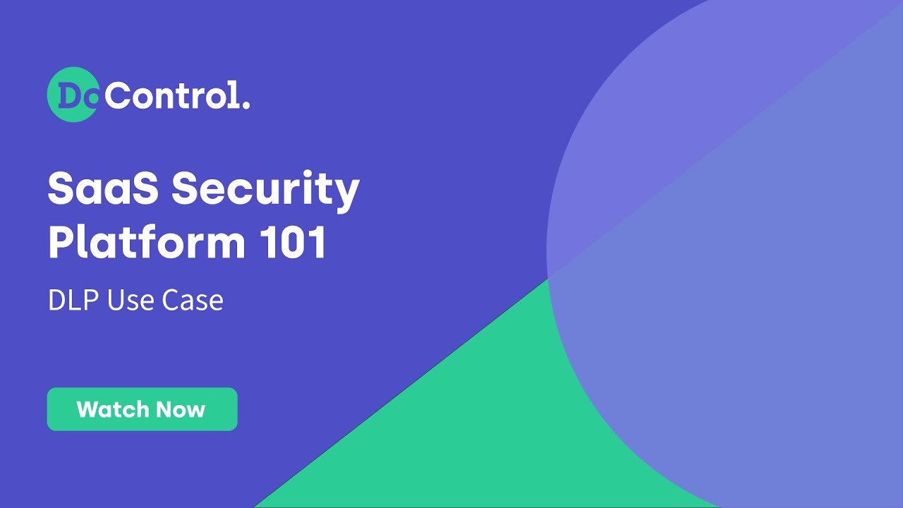 SaaS Data Loss Prevention (DLP) - YouTube