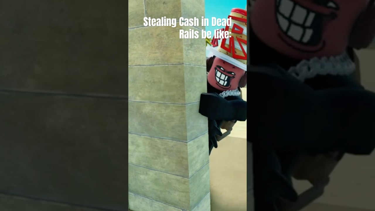 Dead Rails Cash #roblox #deadrailsroblox #robloxanimation - YouTube