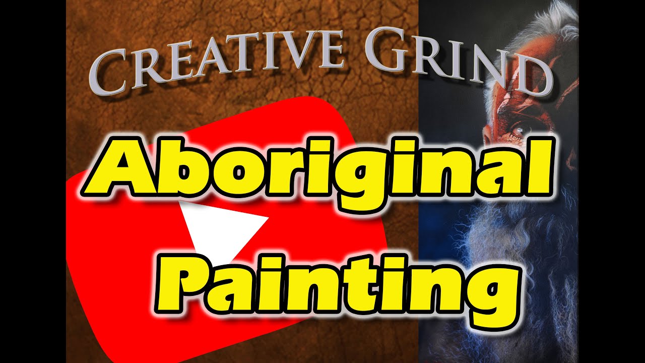 Creative Grind - Aboriginal Painting - YouTube