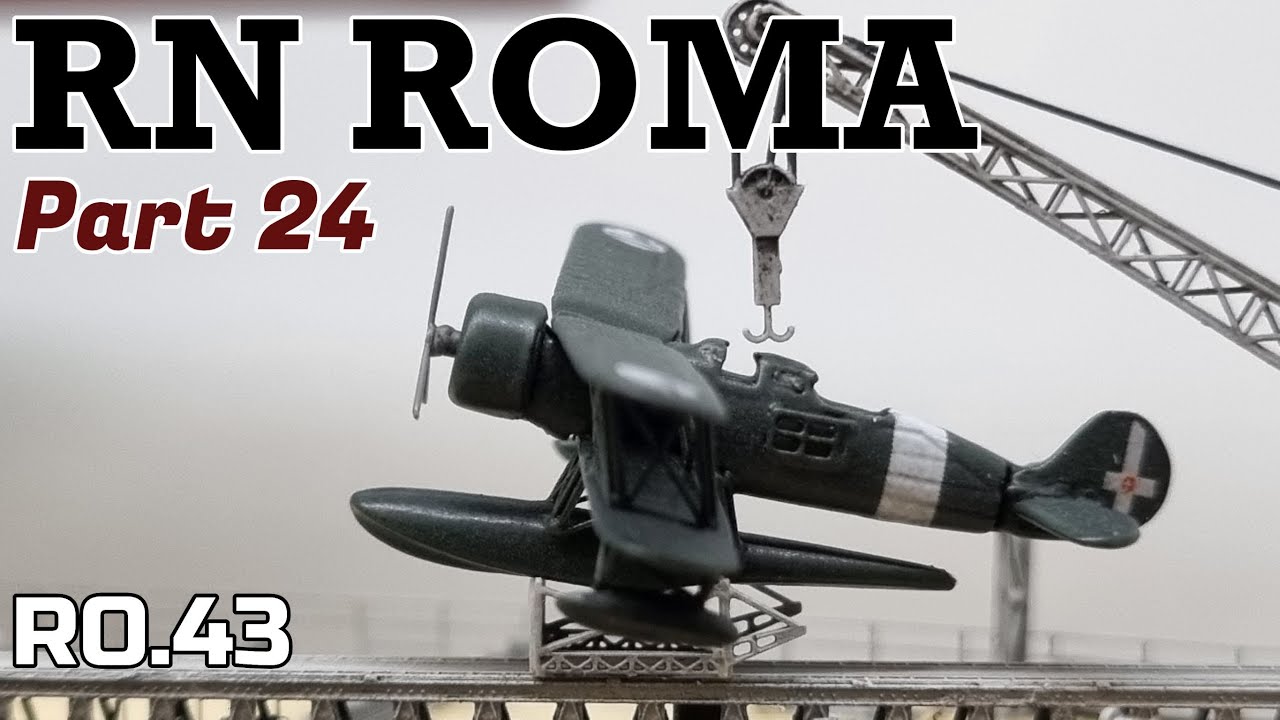 1:350 RN Roma: Part 24 - RO.43 - YouTube