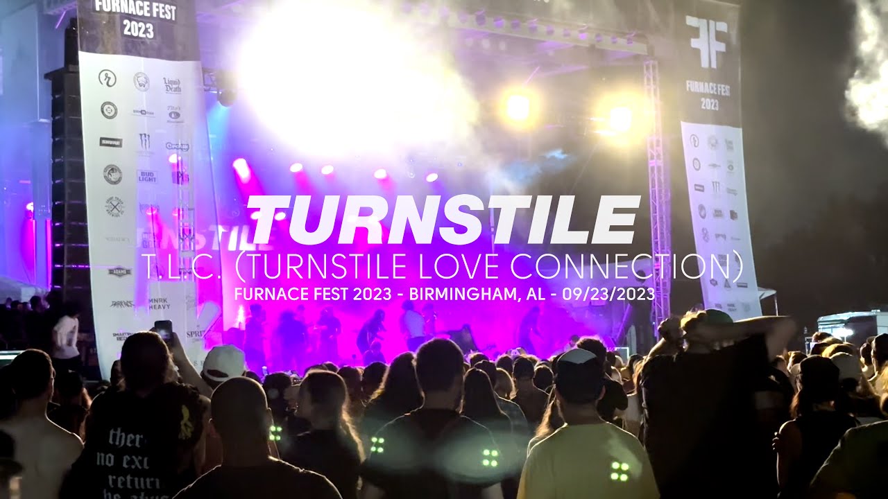 Turnstile - T.L.C. (Turnstile Love Connection) (Live at Furnace Fest ...