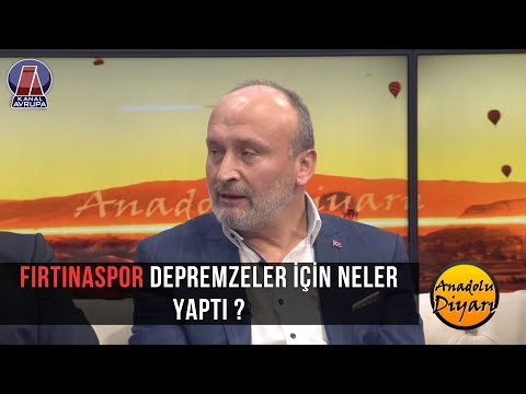 FIRTINASPOR DEPREMZELER İÇİN NELER YAPTI ? - ANADOLU DIYARI 23.02.2023
