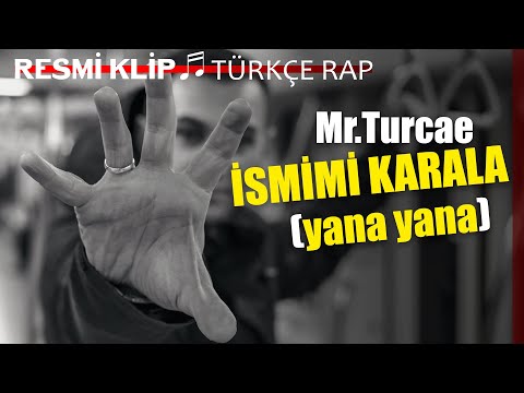 Mr.Turcae İSMİMİ KARALA Klip / Yana Yana / Aggressive Trap
