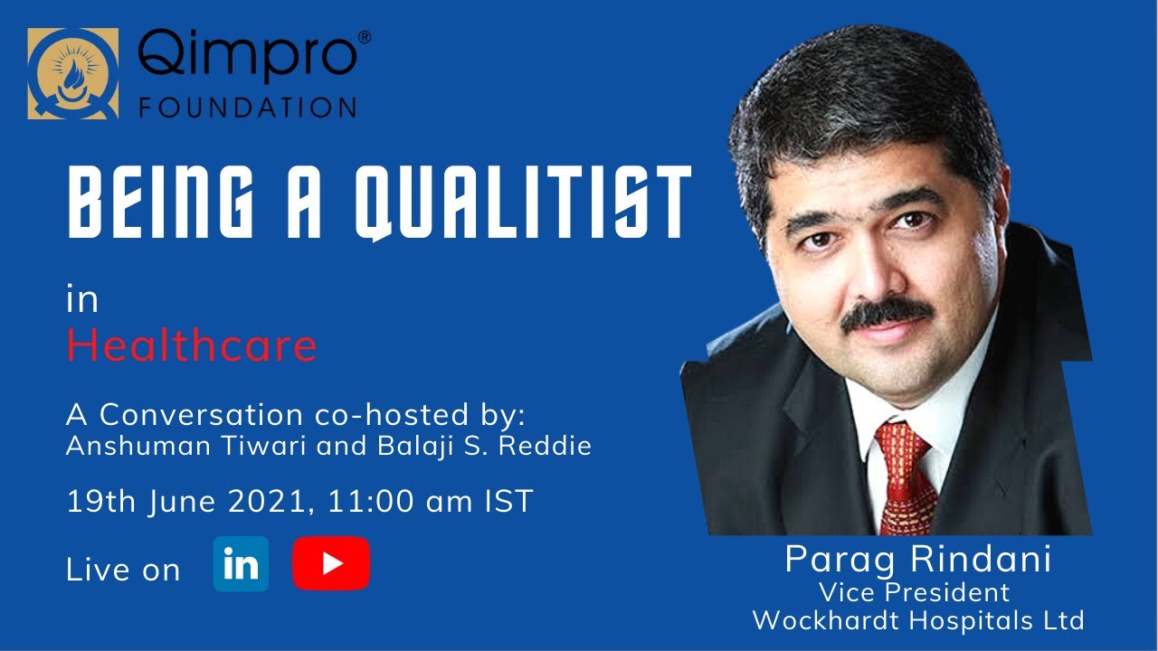 Being a Qualitist in Healthcare Dr Parag Rindani - YouTube