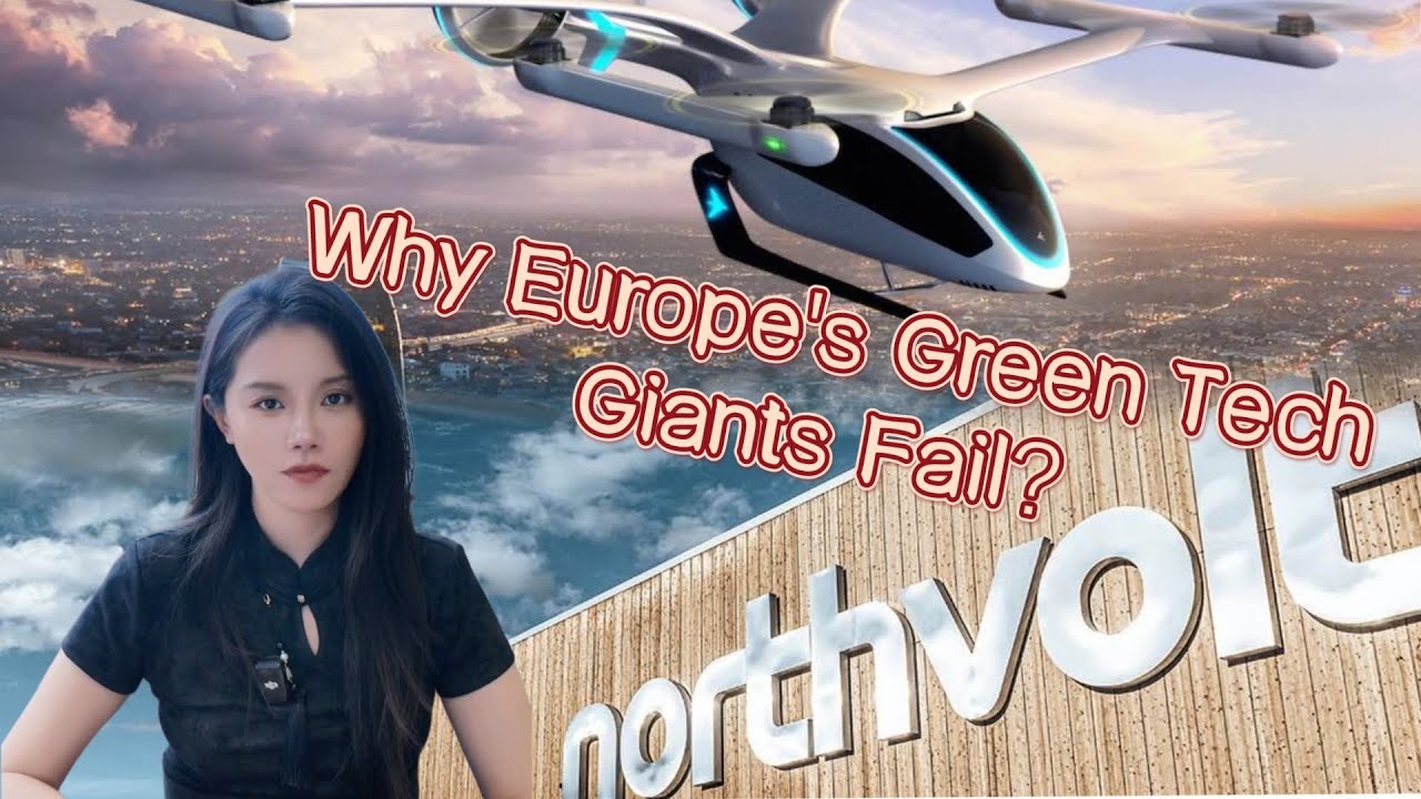 Why Europe's Green Tech Giants (Northvolt, Lilium, Volocopter) Failed ...