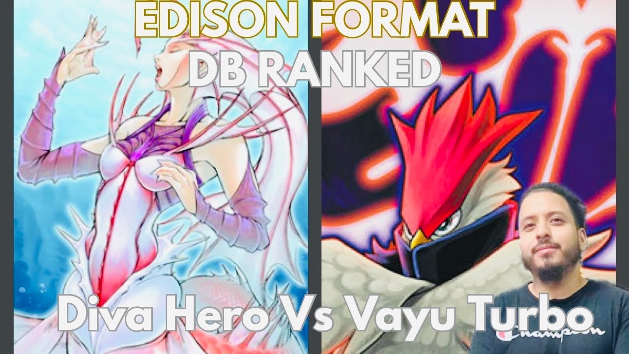 Yugioh Edison Format: Diva Hero Vs Vayu Turbo Dueling Book Ranked ...