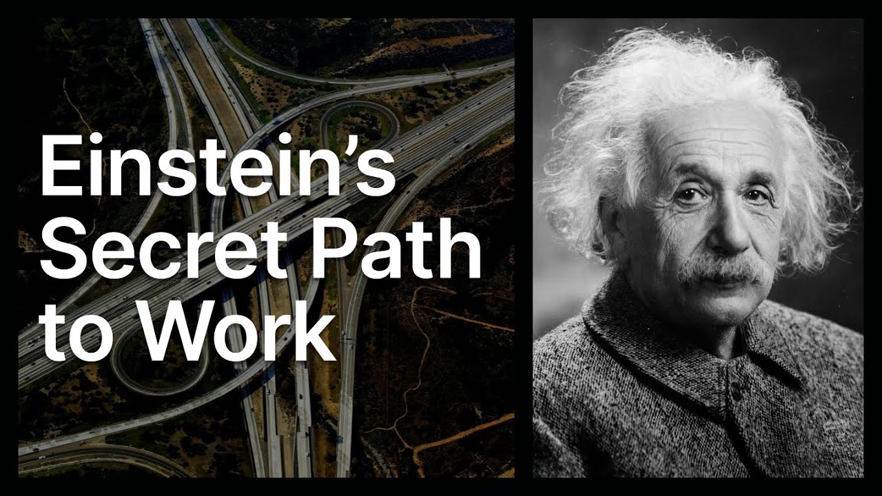 Einstein's Secret Path to Work - YouTube