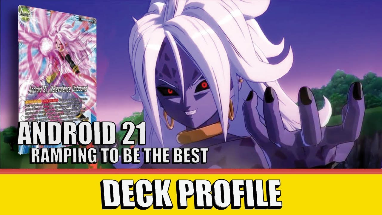 Android 21 Malevolence Unbound (G/U) | Deck Profile | Dragon Ball Super ...