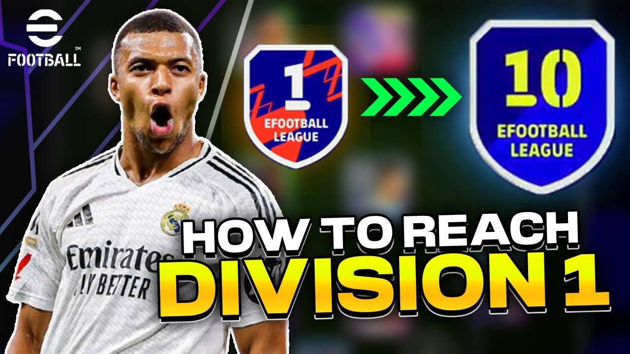 How To REACH DIVISION 1 RANK: DIVISION RANK PUSH / TIPS | eFootball 25 ...