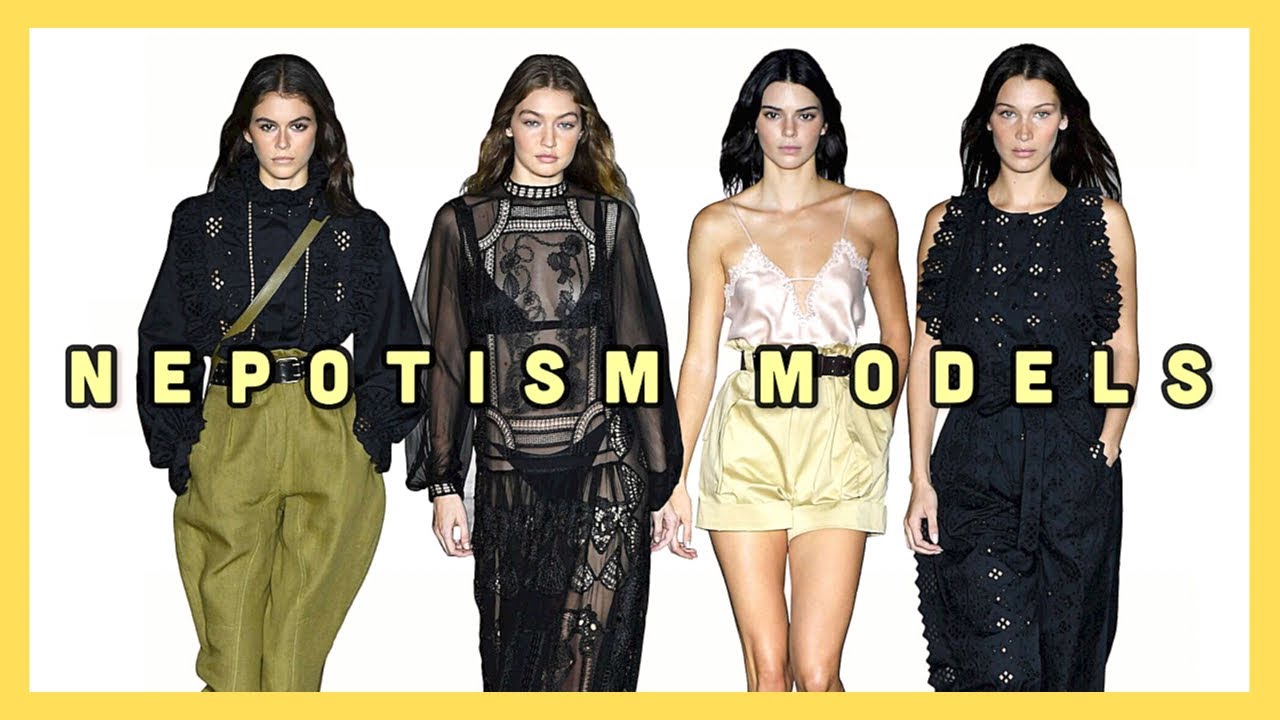 Everything You Need to Know About Nepotism Models | Fashion ETC - YouTube