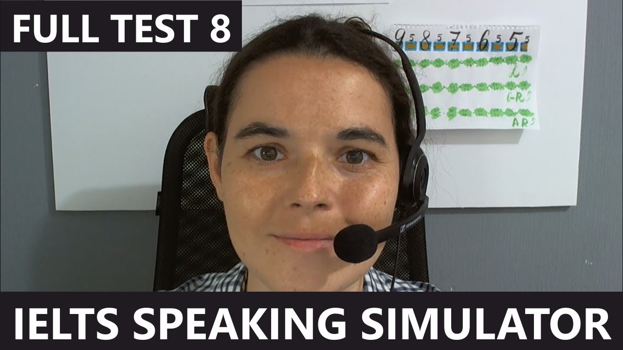 IELTS Speaking simulator test 8 - YouTube