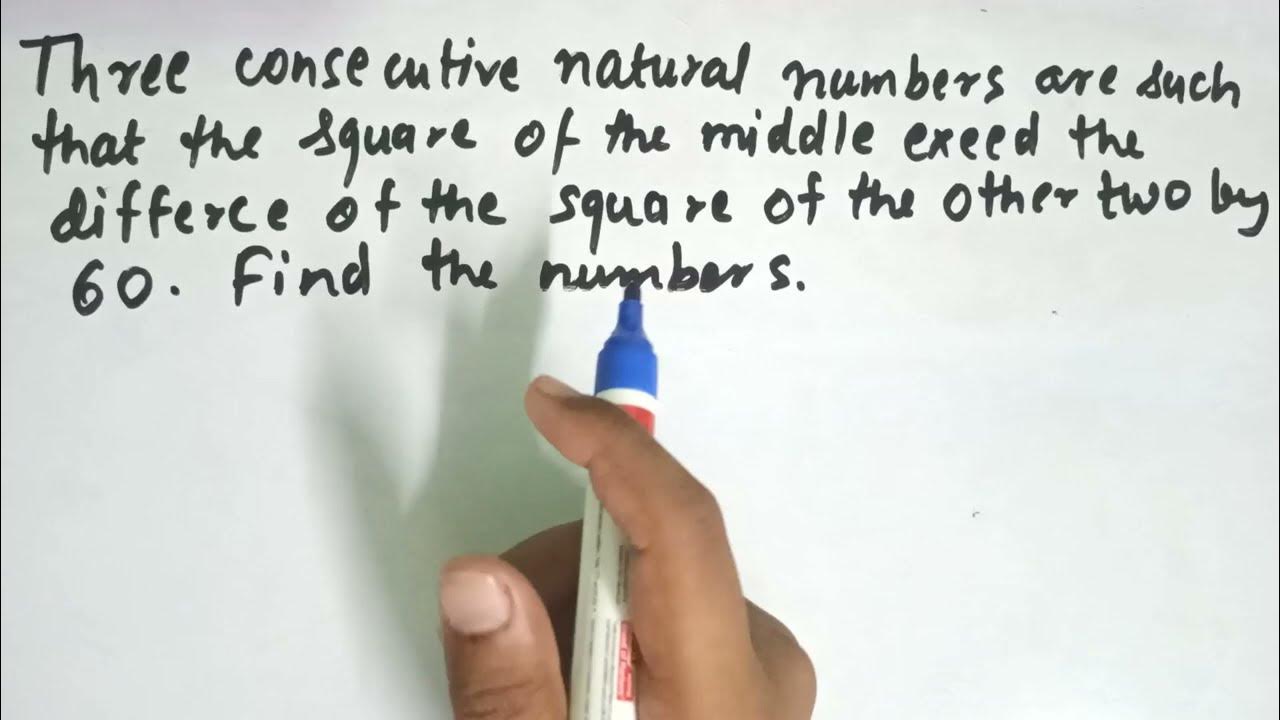 Three consecutive natural numbers are such that the square of the ...