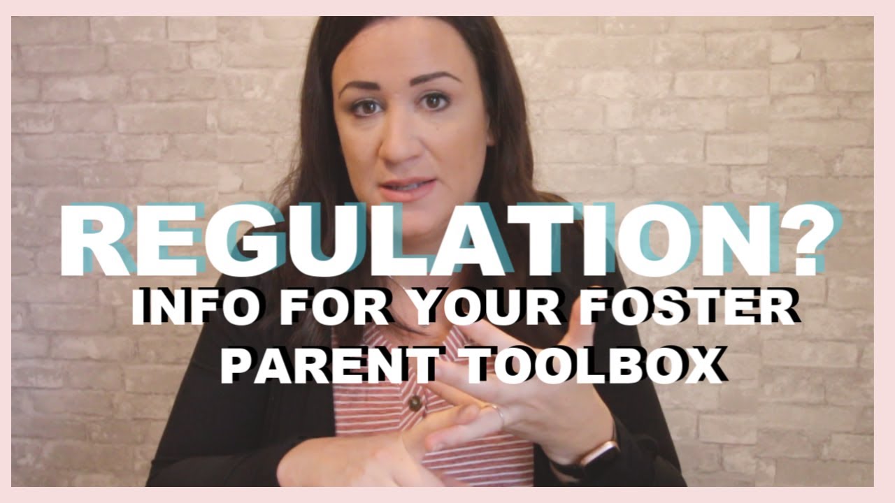 SOMETHING EVERY FOSTER PARENT SHOULD KNOW: Emotional Regulation - YouTube