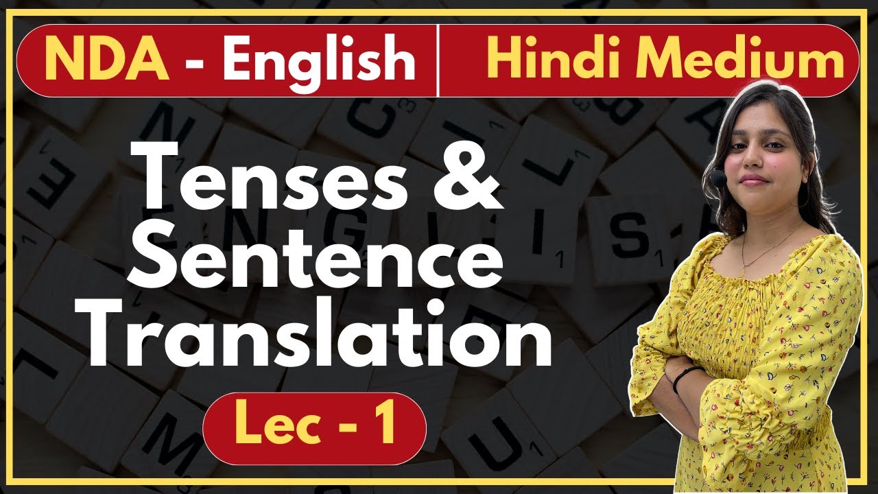 NDA English |L-1 Tenses and Sentence Translation | Hindi Medium by ...