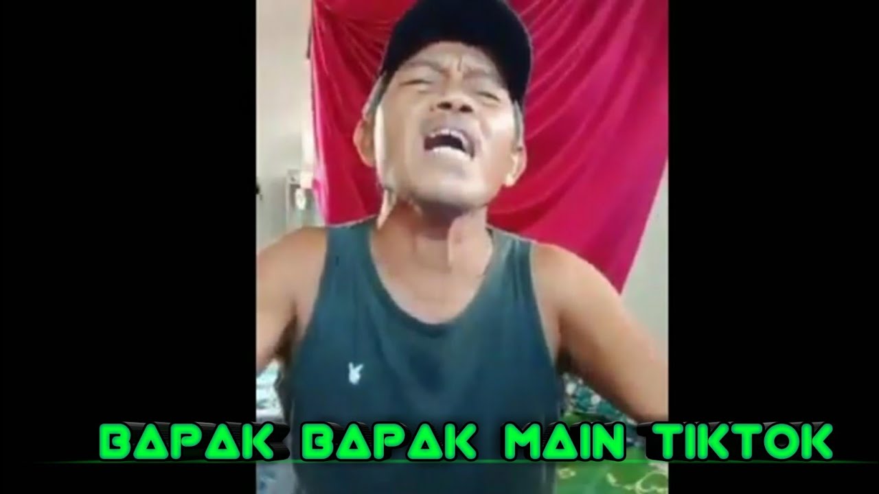 Kumpulan Vidio Bapak bapak main Tiktok - YouTube