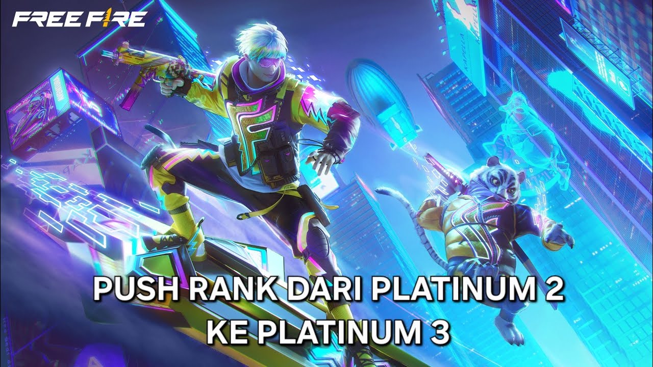 Jebol Platinum 3! Journey Push Rank FF dari Platinum 2 - FREE FIRE ...