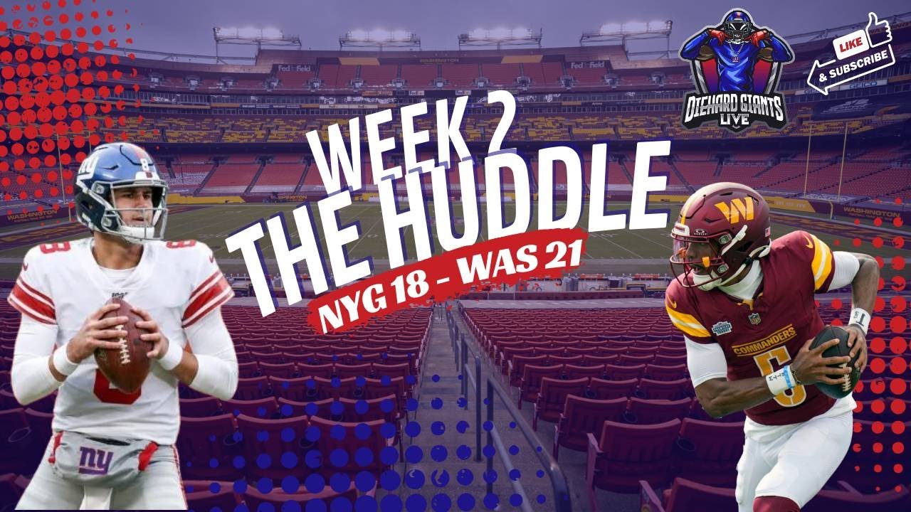 The Huddle Week 2 Giants vs Commanders - YouTube