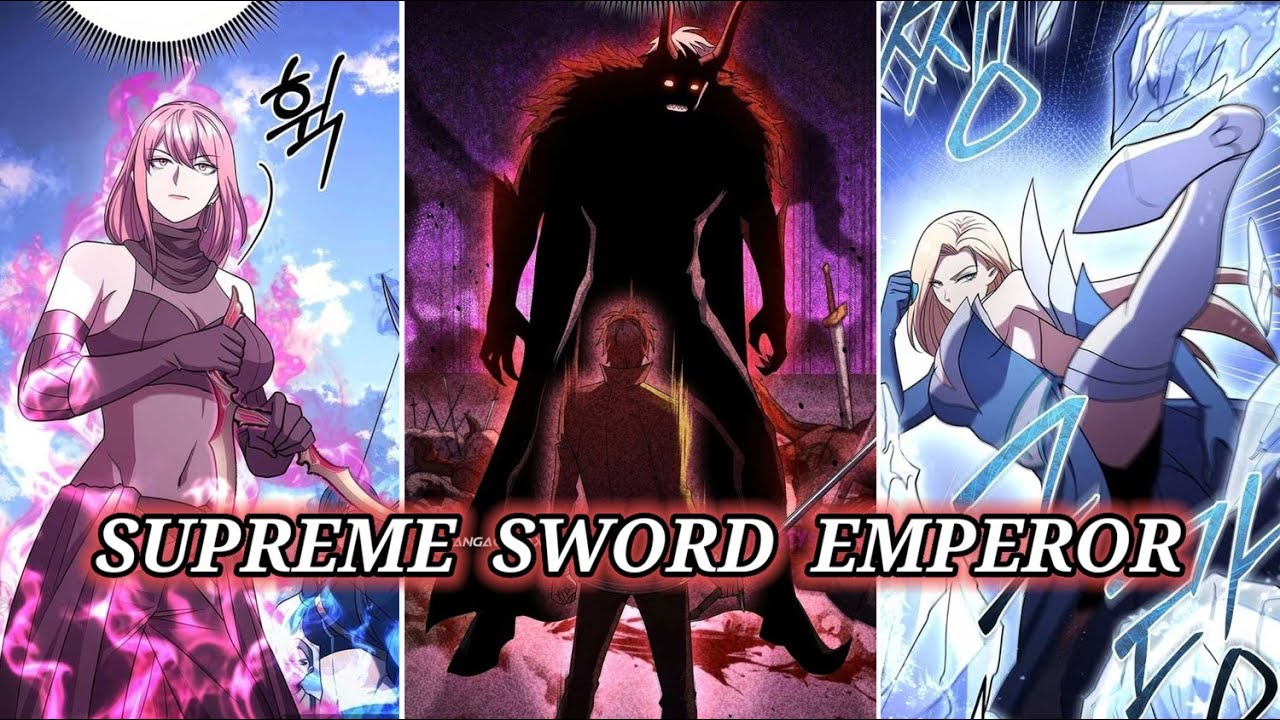 Ep.70 Supreme Sword Emperor || Humans vs Demons || Manga Explained in ...