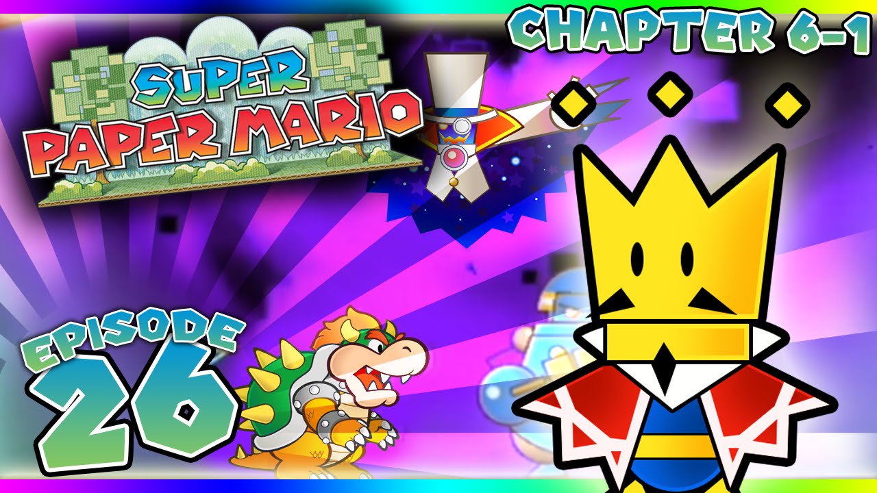 Let's Play Super Paper Mario 26: Kingdom in Peril - YouTube