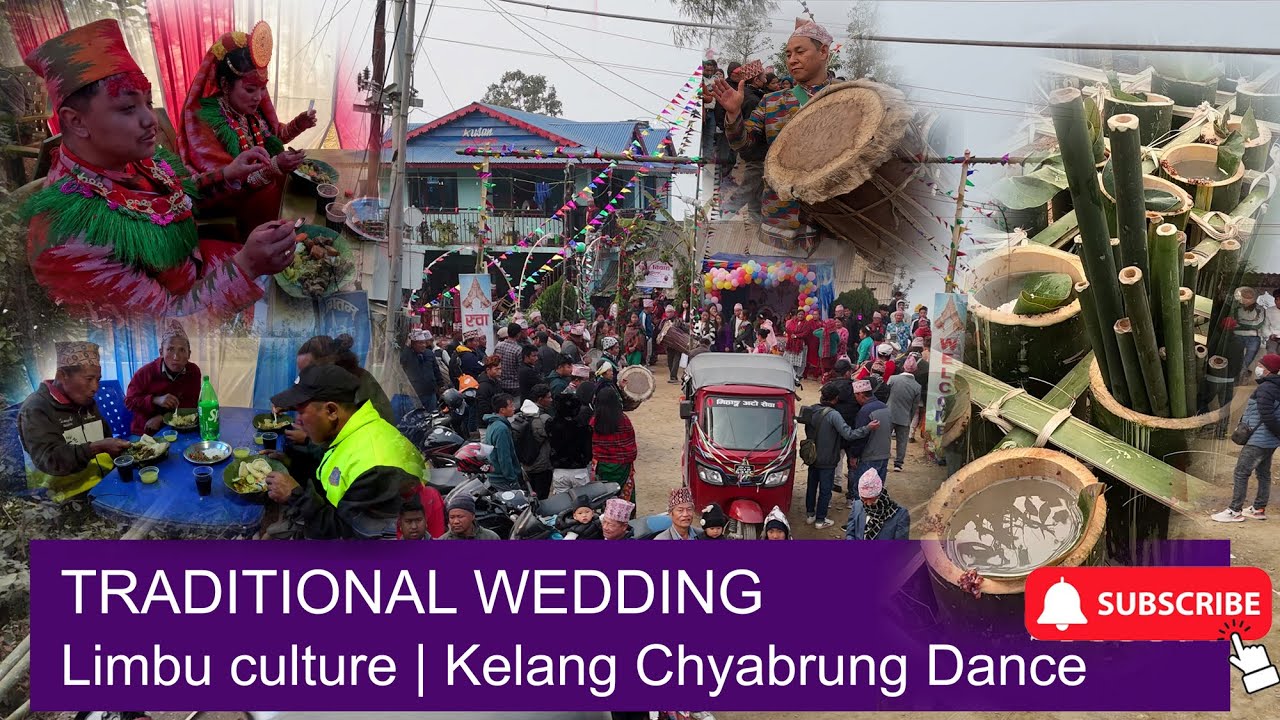 TRADITIONAL WEDDING | Rural Village| Limbu culture | Kelang Chyabrung ...