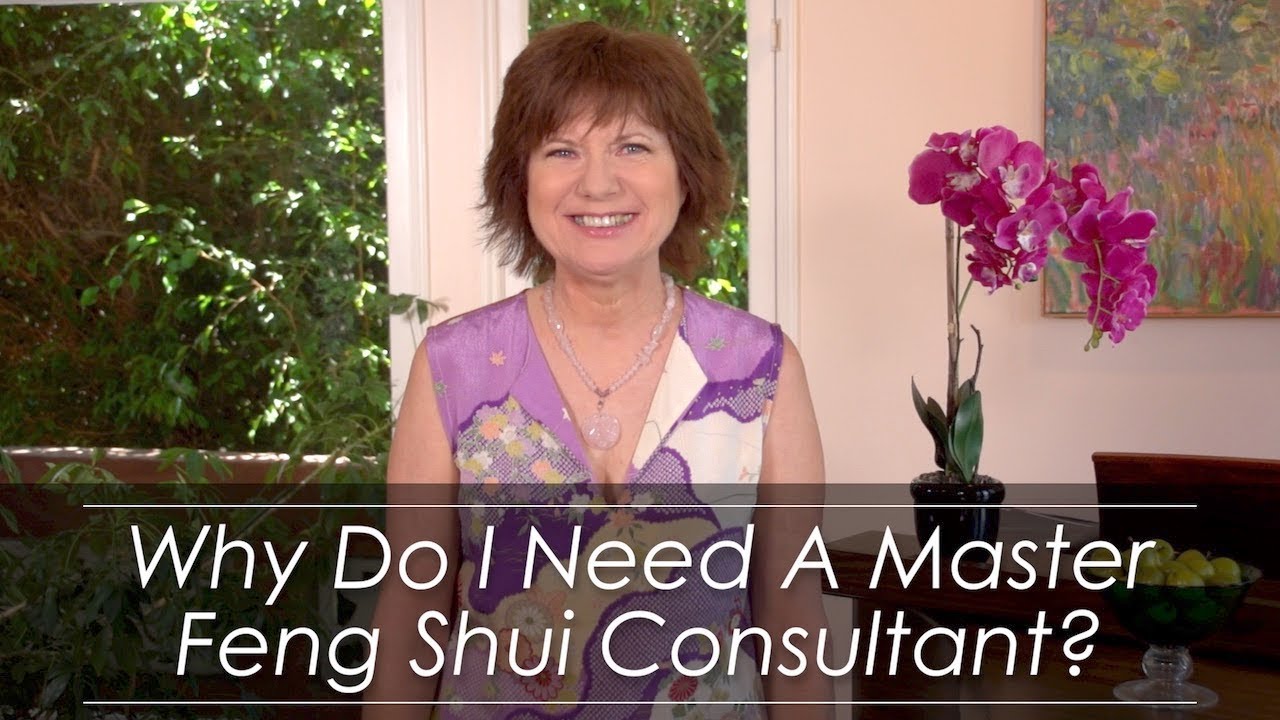 Why Do I Need A Master Feng Shui Consultant? - YouTube