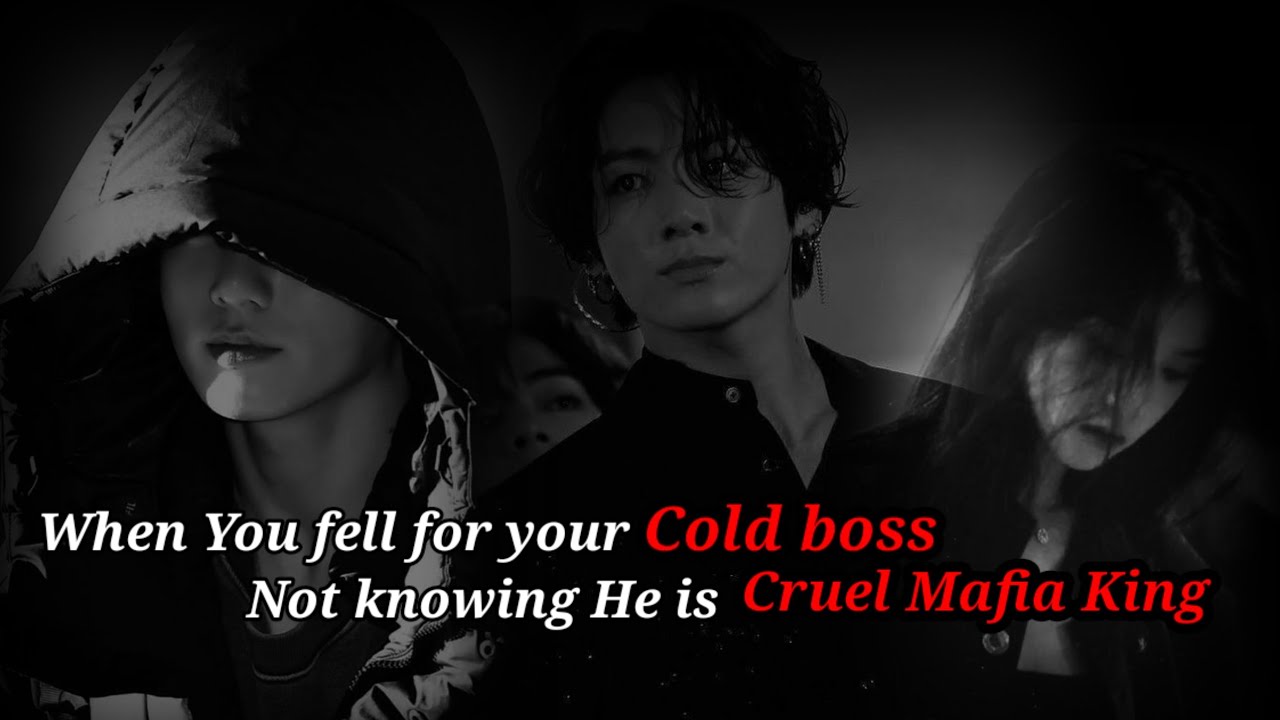 When You fall for your Cold boss Not knowing He is Cruel Mafia King ...