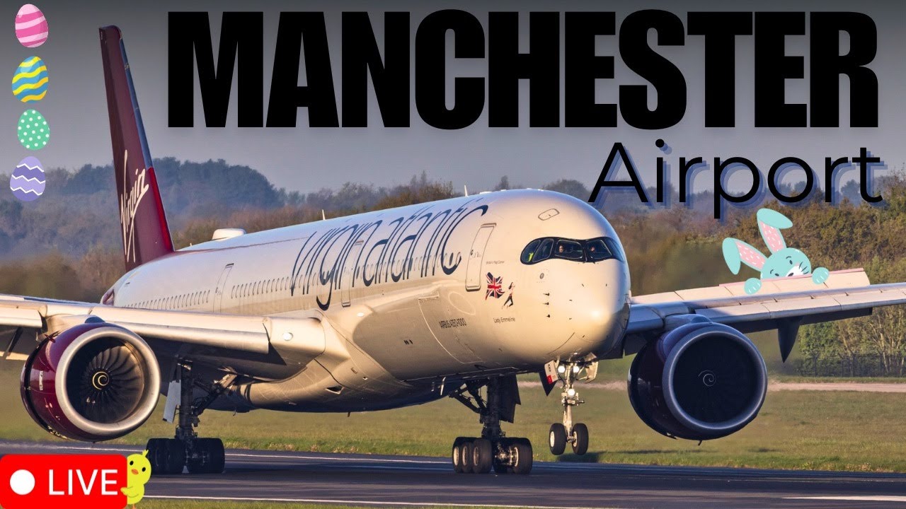 🔴 LIVE Manchester Airport Plane Spotting 🛫 - YouTube