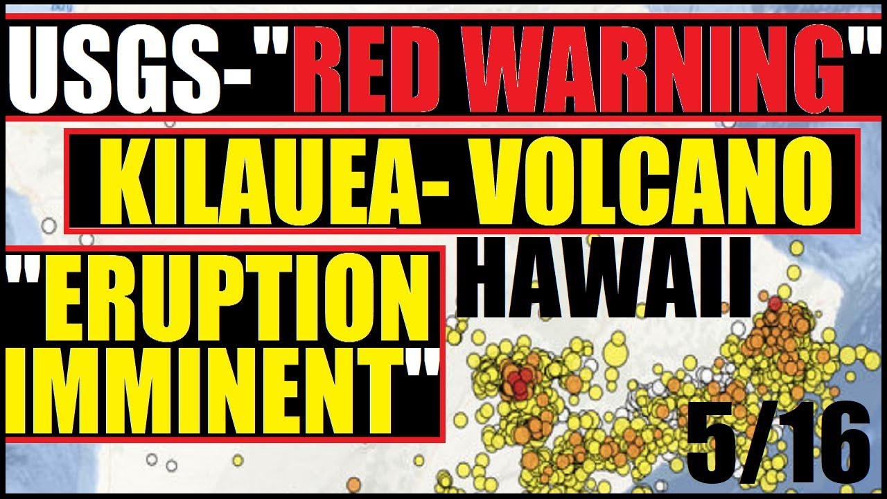 USGS- KILAUEA VOLCANO ERUPTION IMMINENT - YouTube