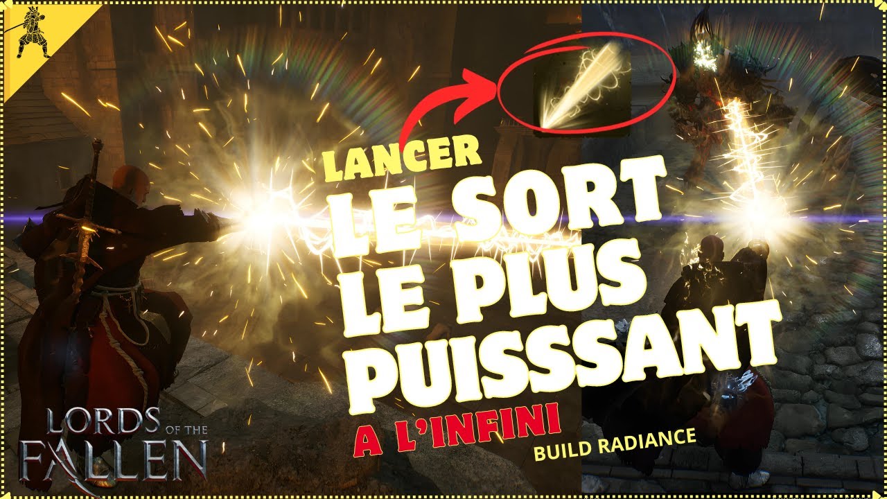 Lords Of The Fallen COMMENT OBTENIR ET LANCER LE SORT LE PLUS PUISSANT ...