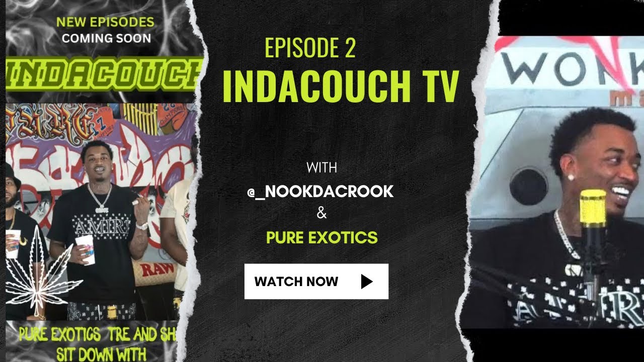 INDACOUCH TV | Episode 2 | Nook Da Crook - YouTube