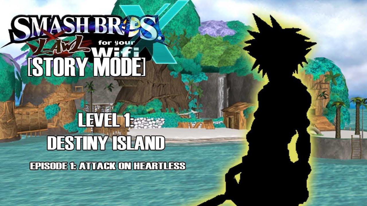 Smash Bros Lawl X Story mode-Level 1: Destiny Islands - YouTube
