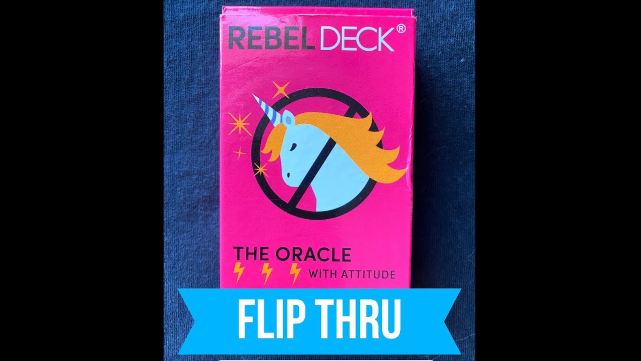 Rebel Deck, the Oracle With Attitude - a oracle deck flip thru - YouTube