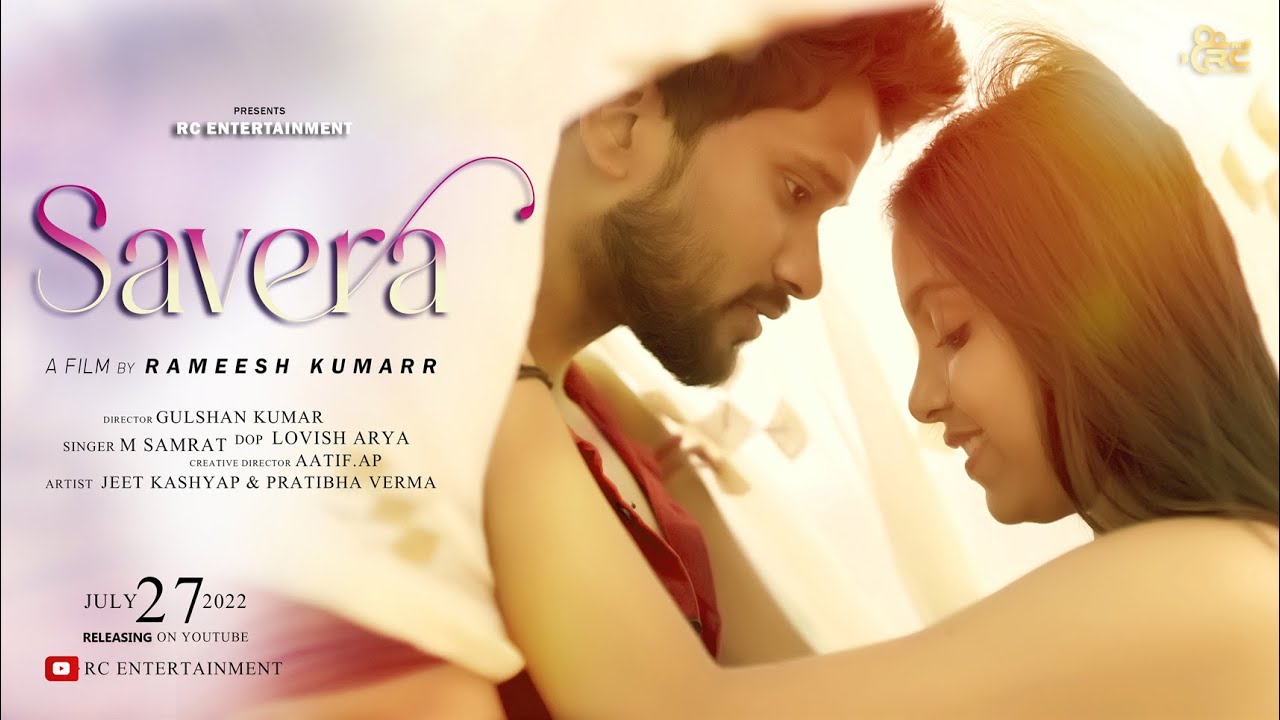 SAVERA - Official music Video | Rc Entertainment | M Samrat | Parry ...