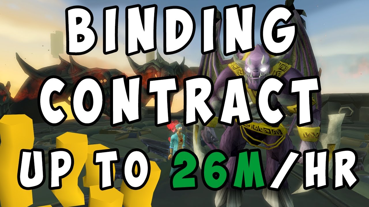 Binding Contracts are Amazing! Up to 26m/hr - [Runescape 2020 ...