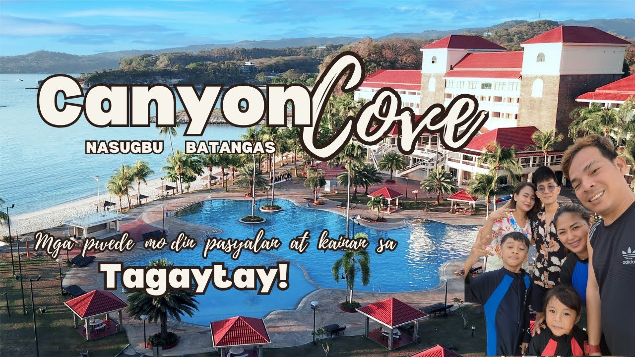 Canyon cove at marami pang ibang pwede pasyalan at kainan sa Tagaytay ...