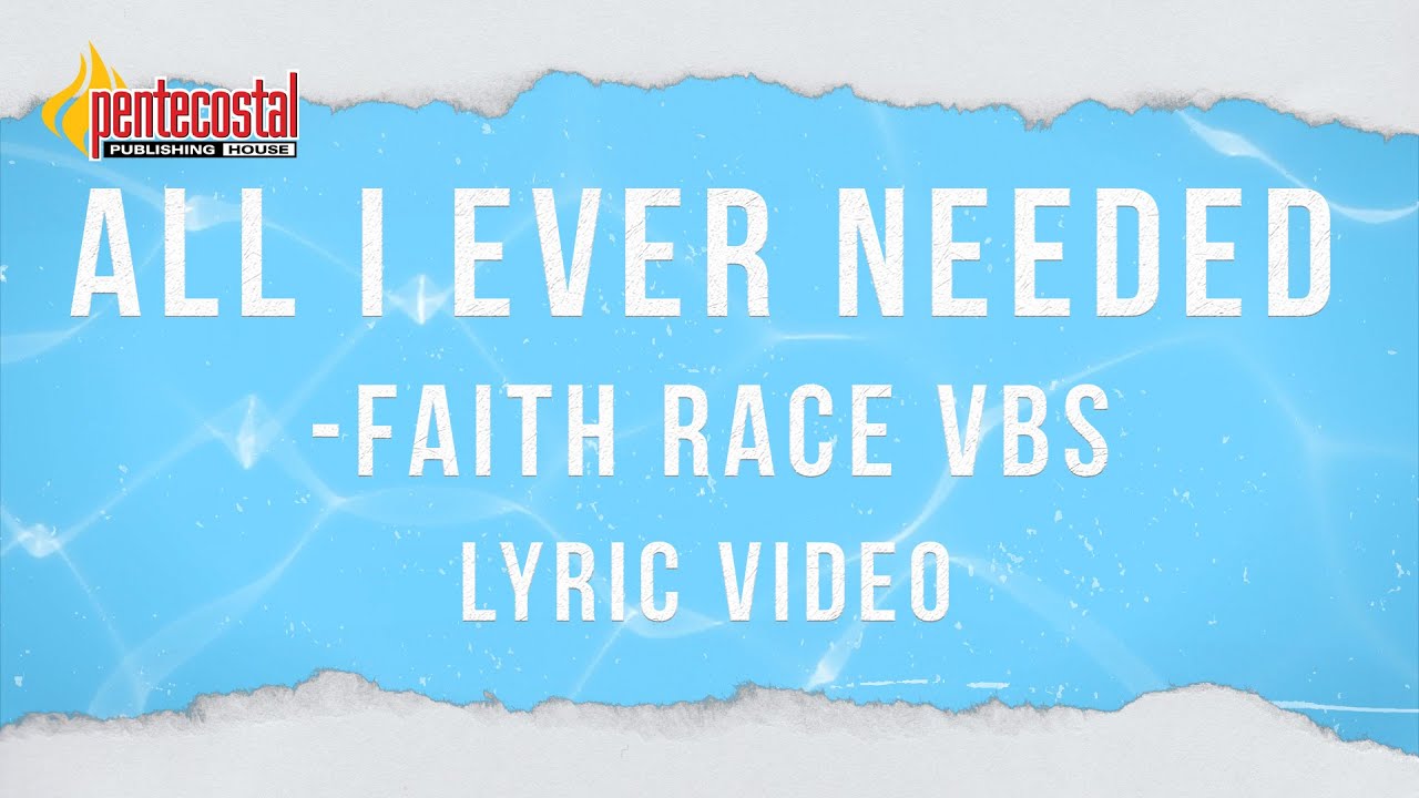 All I Ever Needed for The Faith Race VBS - YouTube
