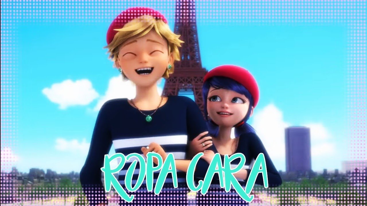 Ropa Cara || Miraculous Ladybug - YouTube