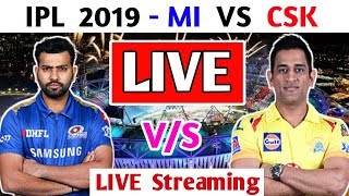 CSK Vs MI LIVE MATCH | Chennai Super kings Vs Mumbai indians IPL MATCH ...