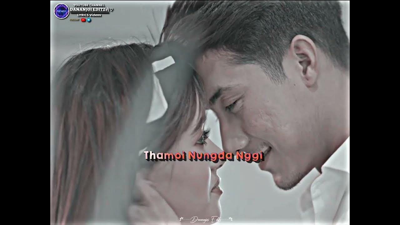 Enaktagi_Lapkhrasu_Ngna Manipuri New Status_video - YouTube