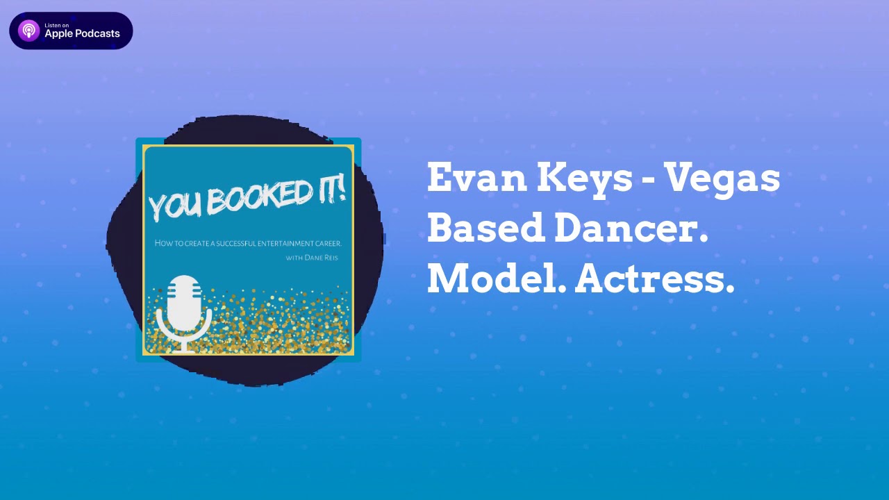 Interview with Evan Keys - Vegas Based Dancer. Model. Actress. - YouTube