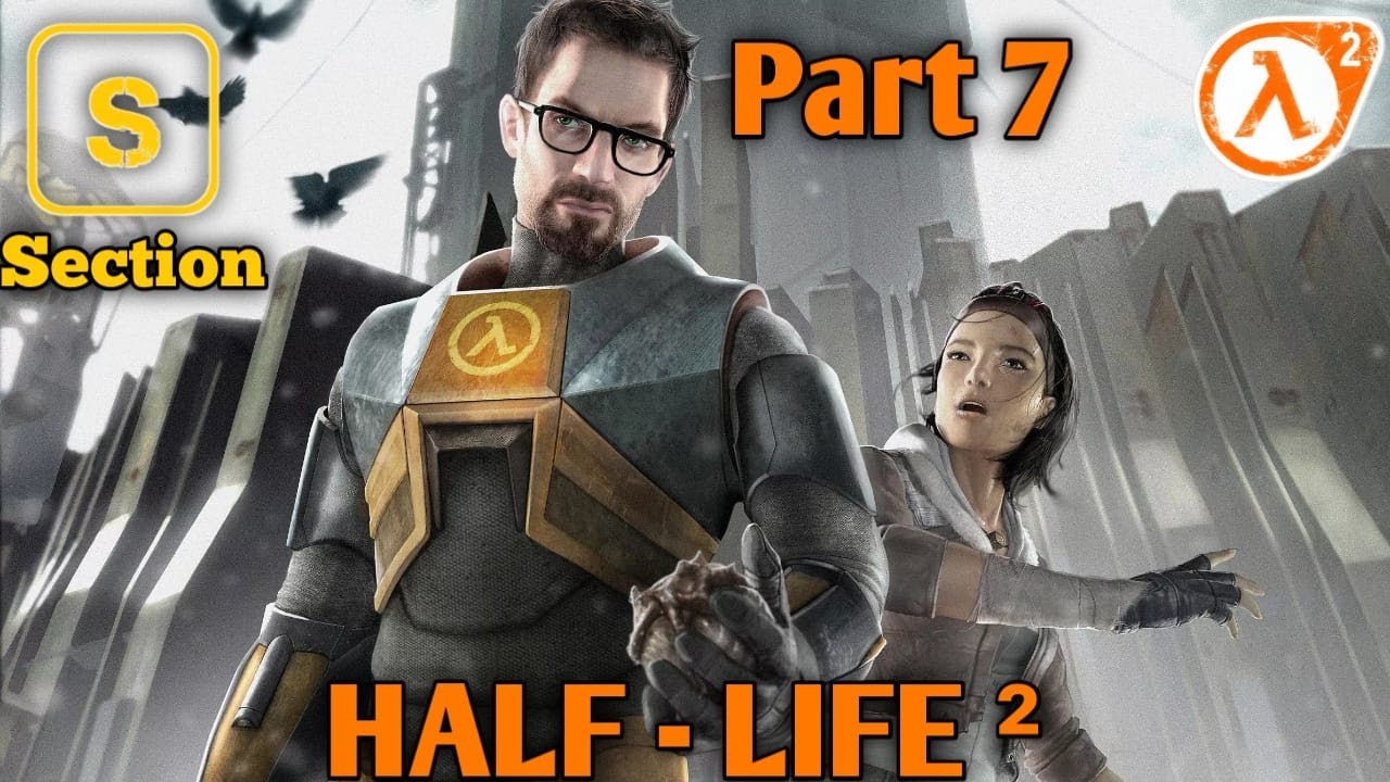 Half-Life 2: Full Game Gameplay Walkthrough Part 7 - YouTube